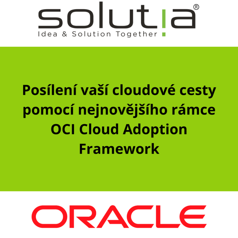 OCI Cloud Adoption Framework - Solutia s.r.o.